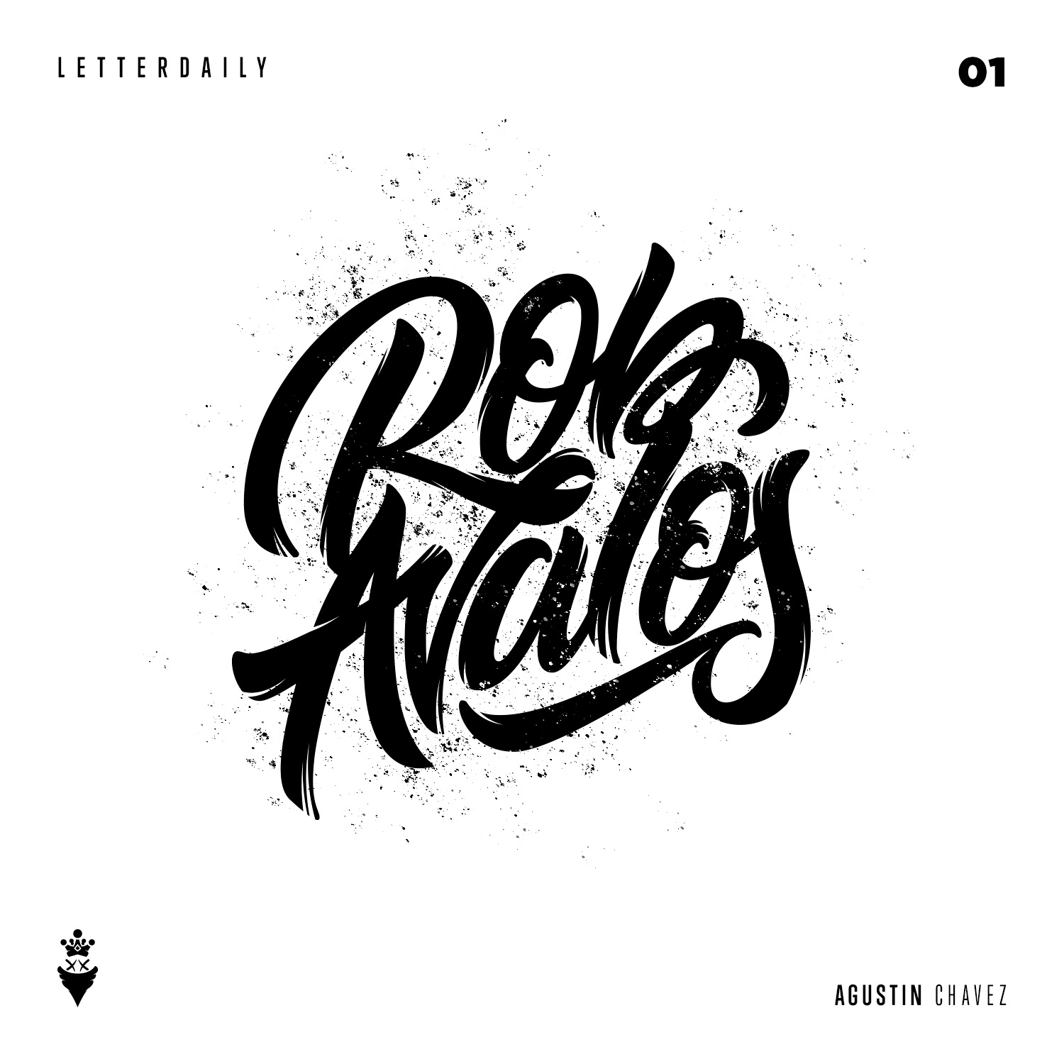 agustin chavez - 30 day Lettering Challenge. Week 1