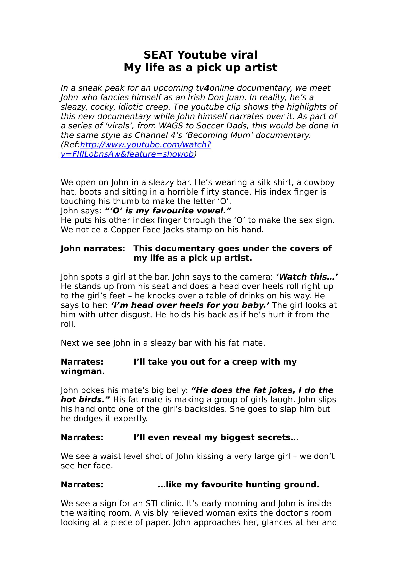 Roger McGrath Copywriter Dublin - SEAT viral mockumentary trailer ...